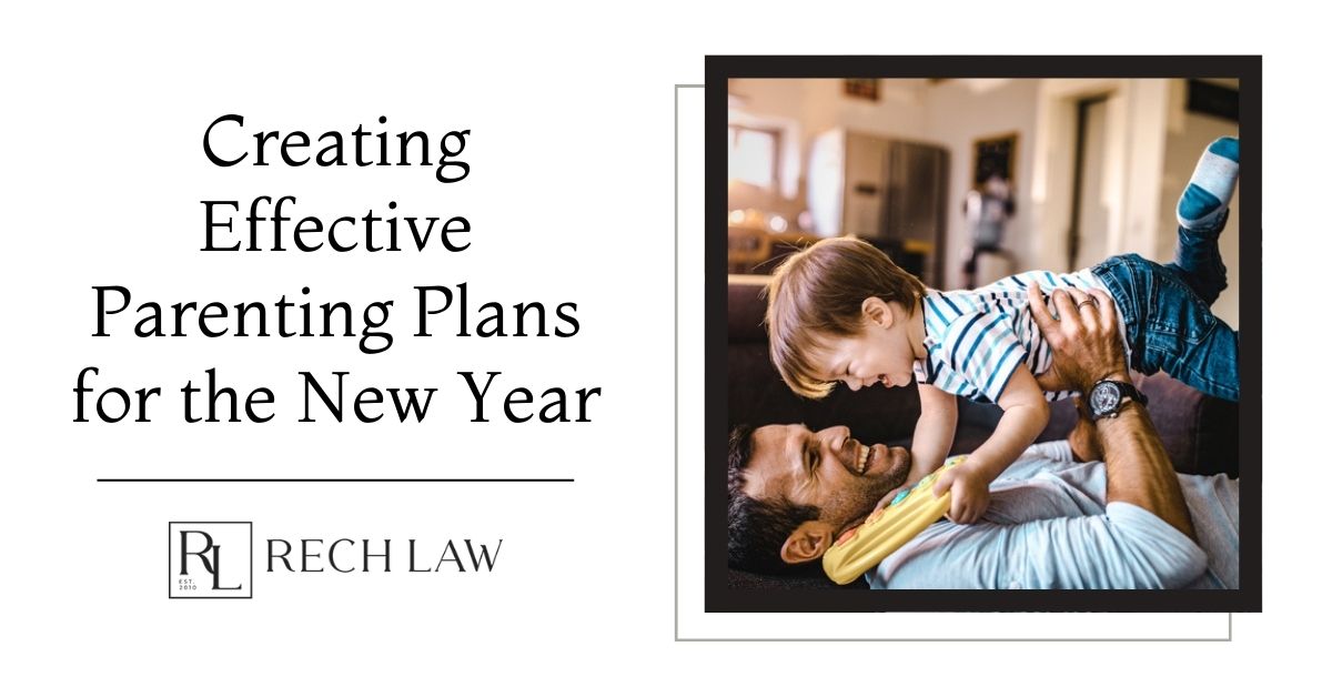 Creating Effective Parenting Plans for the New Year